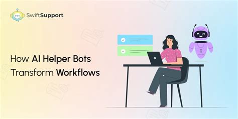 Transform Your Workflow With Ai Helper Bots For Maximum Productivity Dev Community