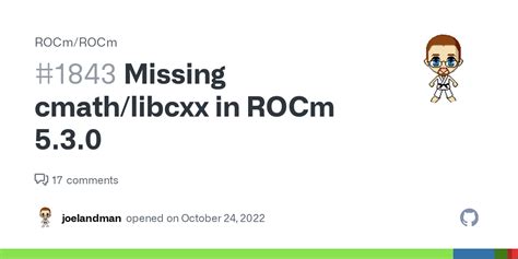 missing cmath libcxx in rocm 5 3 0 · issue 1843 · rocm rocm · github