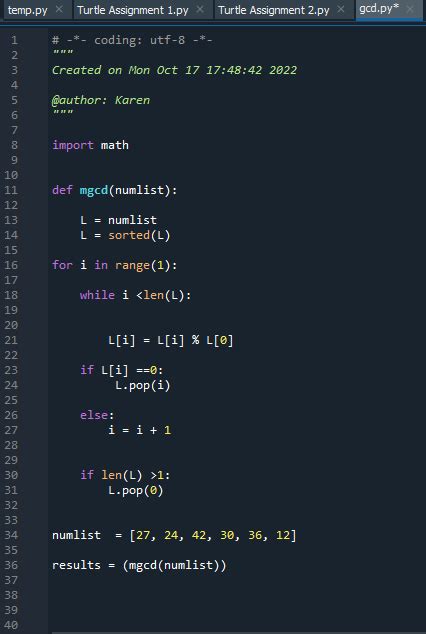 Solved This Is My Code For Finding The Gcd Of A List When
