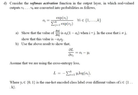 Solved D Consider The Softmax Activation Function In The