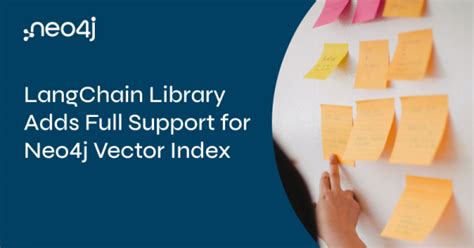 Langchain Library Adds Full Support For Neo4j Vector Index