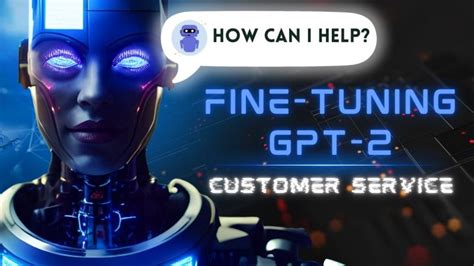 How To Fine Tune Gpt 2 For Banking Chatbot Manoj Ajjakana Posted On The Topic Linkedin