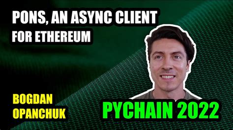 Pons An Async Client For Ethereum Pychain 2022 Youtube