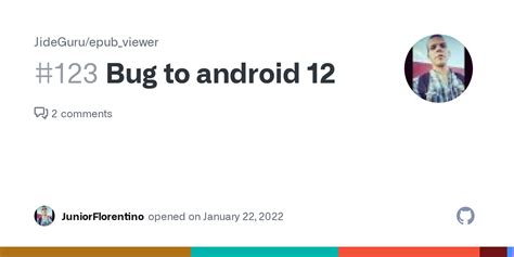 bug to android 12 · issue 123 · jideguru epub viewer · github