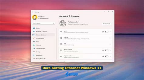 Cara Setting Ethernet Windows 11 Dengan Mudah