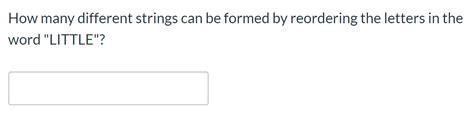 solved how many different strings can be formed by