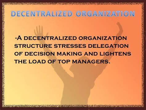 Chapter 3c Centralization And Decentralization Ppt