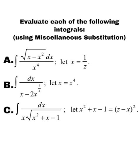 Solved Evaluate Each Of The Following Integrals Using