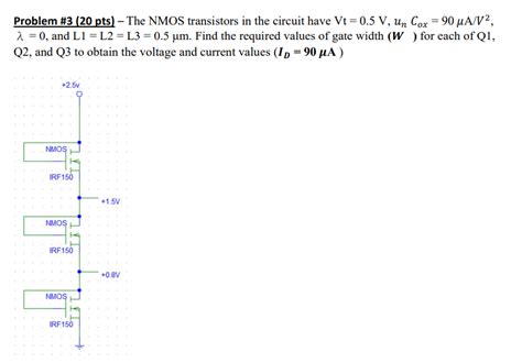 Solved Problem Pts The NMOS Transistors In The Chegg