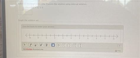 Solved Solve The Nonlinear Inequality Express The Solution