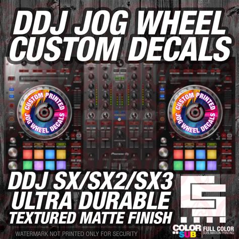Custom Dj Controller Jog Wheel Decals Sx Sx2 Sx3 High Quality Matte Finish Textured