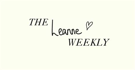The Leanne Weekly No 1