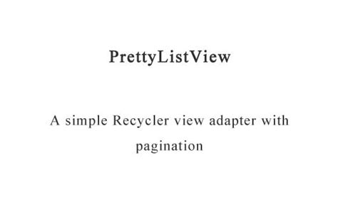 A Simple Recycler View Adapter With Pagination