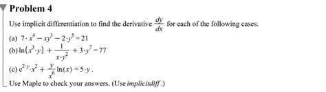 Solved Problem 4use Implicit Differentiation To Find The