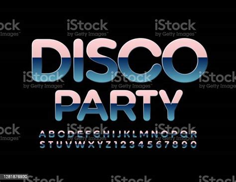 벡터 이벤트 전단지 디스코 파티 빛나는 알루미늄 알파벳 문자 및 숫자 세트 그라데이션에 대한 스톡 벡터 아트 및 기타 이미지 그라데이션 그래픽 프린트 금속 Istock