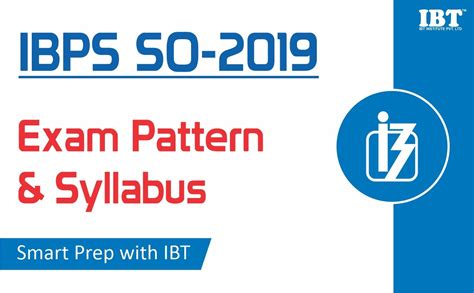 IBPS SO 2019 Check Here Detailed Exam Pattern Syllabus