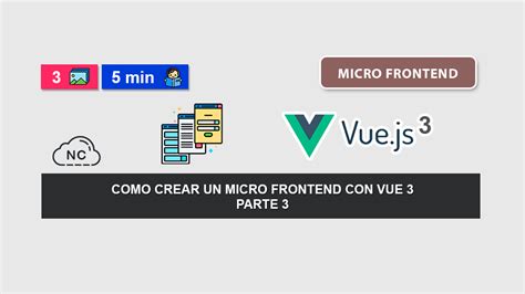 Como Crear Un Micro Frontend Con Vue Parte