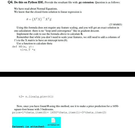 solved q4 do this on python ide provide the resultant file with py