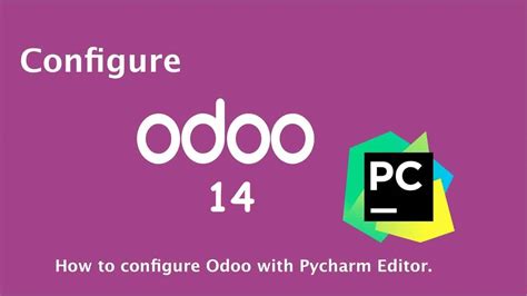 Configure And Install Odoo14 Using PyCharm On Windows Platform