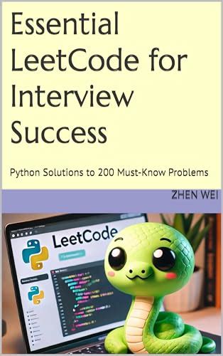 Essential Leetcode For Interview Success Python Solutions To 200 Must