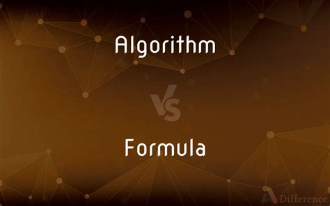 Algorithm Vs Formula Whats The Difference