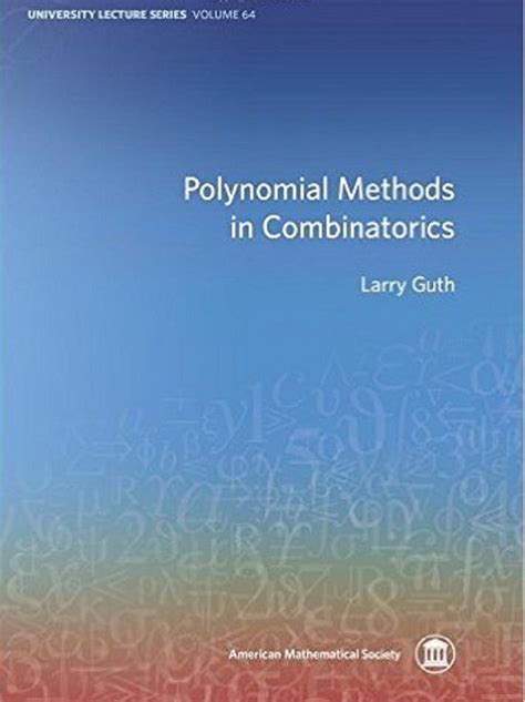 polynomial methods in combinatorics larry guth math books
