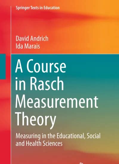A Course In Rasch Measurement Theory