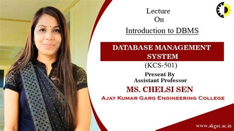 Introduction To Dbms Database Management System Lecture 01 By Ms Chelsi Sen Akgec Youtube