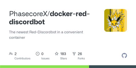 issues · phasecorex docker red discordbot · github