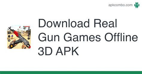Real Gun Games Offline 3d Apk Android Game Free Download