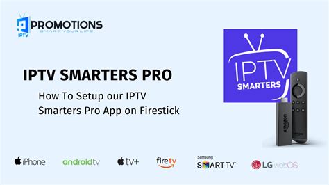 How To Setup Our IPTV Smarters Pro On Firestick Best IPTV Provider