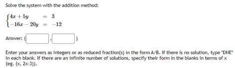 Solved Solve The System With The Addition Method Chegg