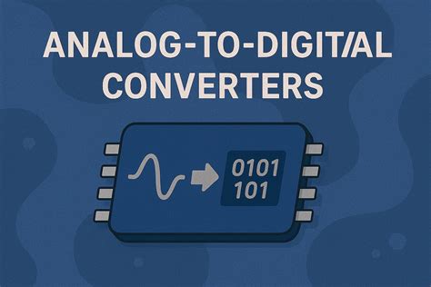 why precision matters in analog to digital conversion utmel