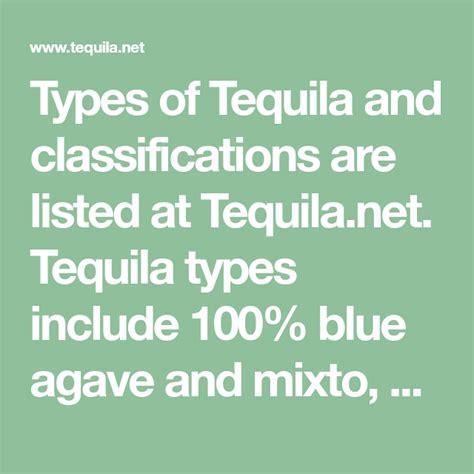 Types Of Tequila And Classifications Are Listed At Tequila Net Tequila