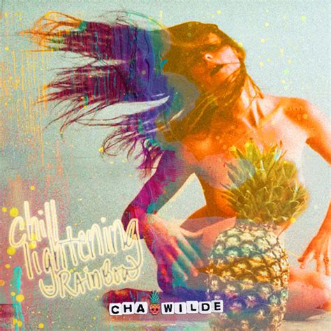 Cha Wilde Songs Events And Music Stats Viberate Com