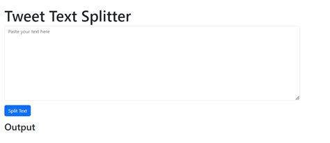 Building A Simple Web App Tweet Text Splitter By Patrick Stackademic