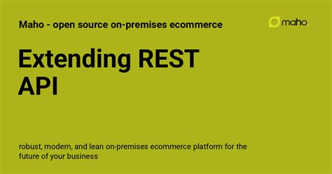 Extending Rest Api Maho Open Source On Premises Ecommerce Platform