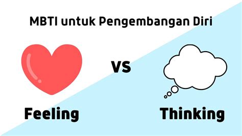 4 Dikotomi Mbti Feeling Vs Thinking Youtube