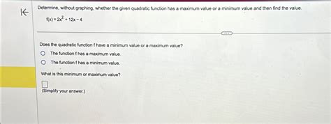 Solved Determine Without Graphing Whether The Given Chegg