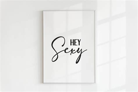 Quote Print Hey Sexy Instant Download Print Sexy Printable Wall Art