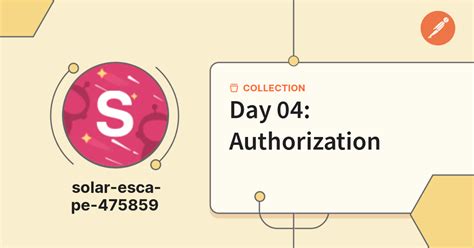 day 04 authorization postman 30 days challenge postman api network