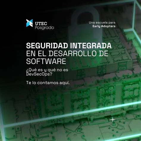 Utec Posgrado 🔐 ¿qué Es Y Qué No Es Devsecops No Se Facebook