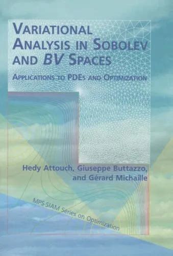 Variational Analysis In Sobolev And Bv Spaces Applications To Pdes And
