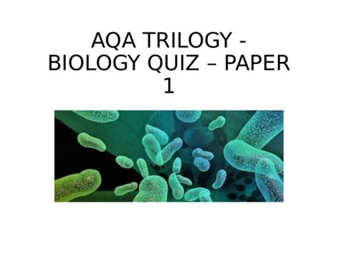 Aqa Trilogy Combined Science Biology Quiz Paper 1 Teaching Resources