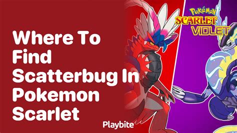 Where To Find Scatterbug In Pokemon Scarlet Playbite