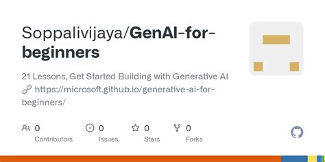 Github Soppalivijayagenai For Beginners 21 Lessons Get Started Building With Generative Ai