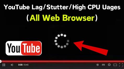 How To Fix Youtube Laggingstutteringhigh Cpu Usage Issue All Browsers Youtube Buffering
