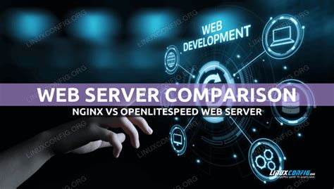 Openlitespeed Vs Nginx Linux Tutorials Learn Linux Configuration