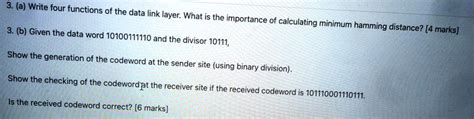 Solved 3 A Write Four Functions Of The Data Link Layer What Is The