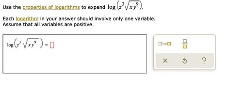 Solved Use The Properties Of Logarithms To Expand Log Xy Each